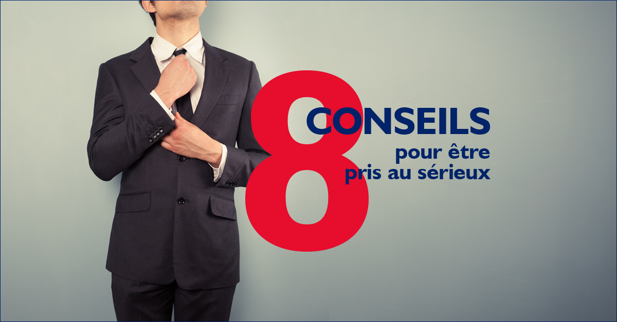 Comment faire en sorte qu’on vous prenne au sérieux en tant que jeune ...