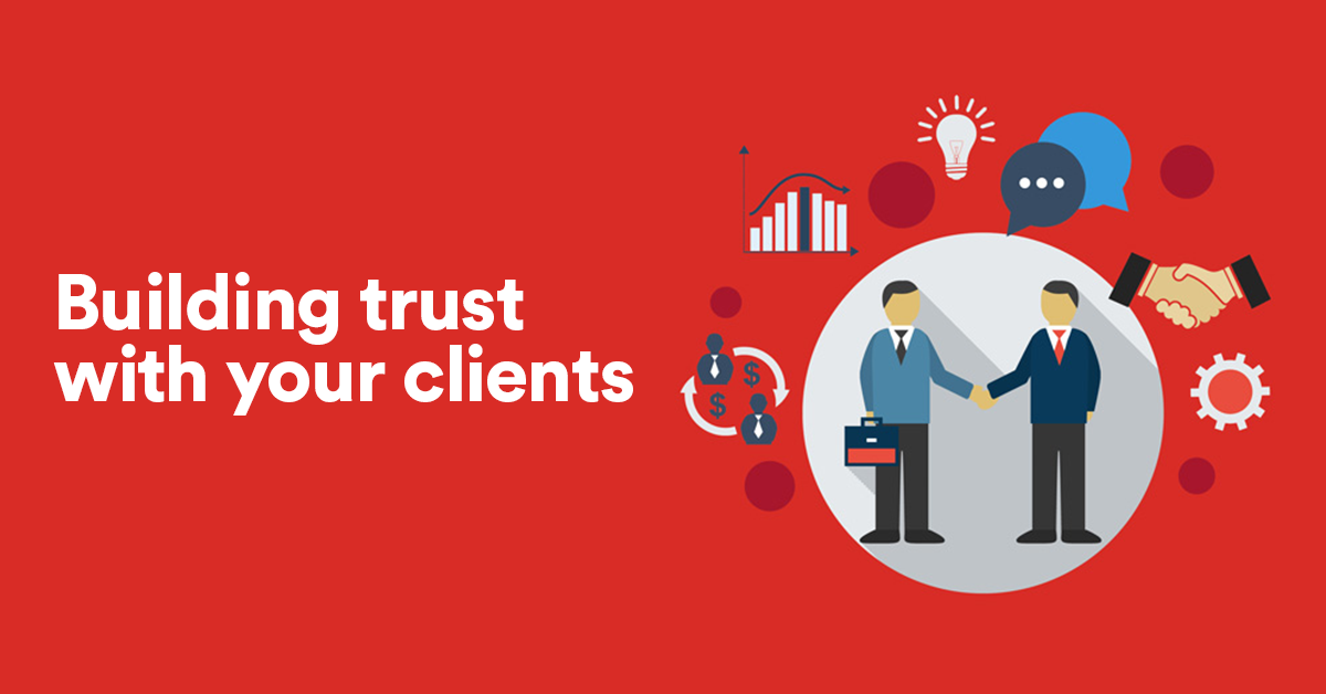 Building trust with your clients