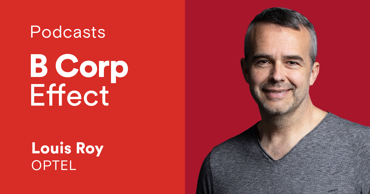 B Corp Effect - OPTEL Vision: Tracking a product’s journey