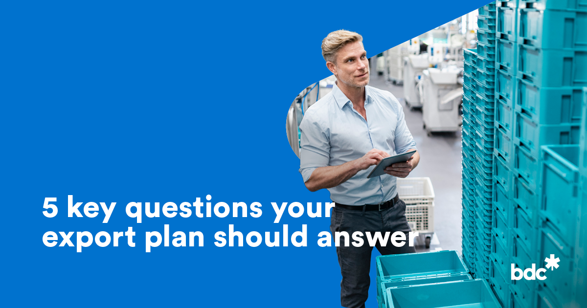 5 key questions your export plan should answer | BDC.ca